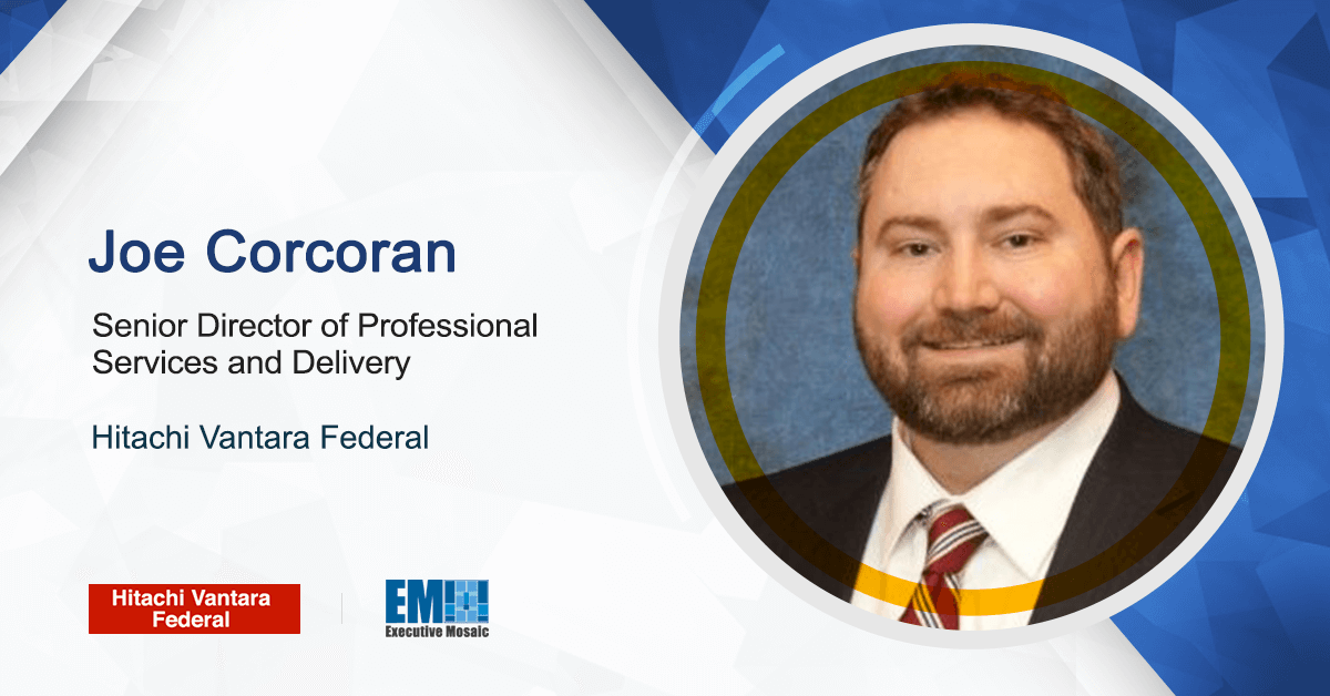 Joe Corcoran Takes on Senior Director Role at Hitachi Vantara Federal ...