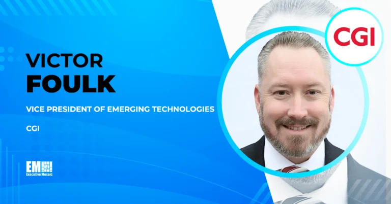 CGI Federal’s Victor Foulk on 3 Principles Agency Leaders Should ...